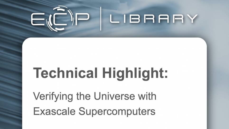 Verifying the Universe with Exascale Supercomputers | Argonne Leadership Computing Facility